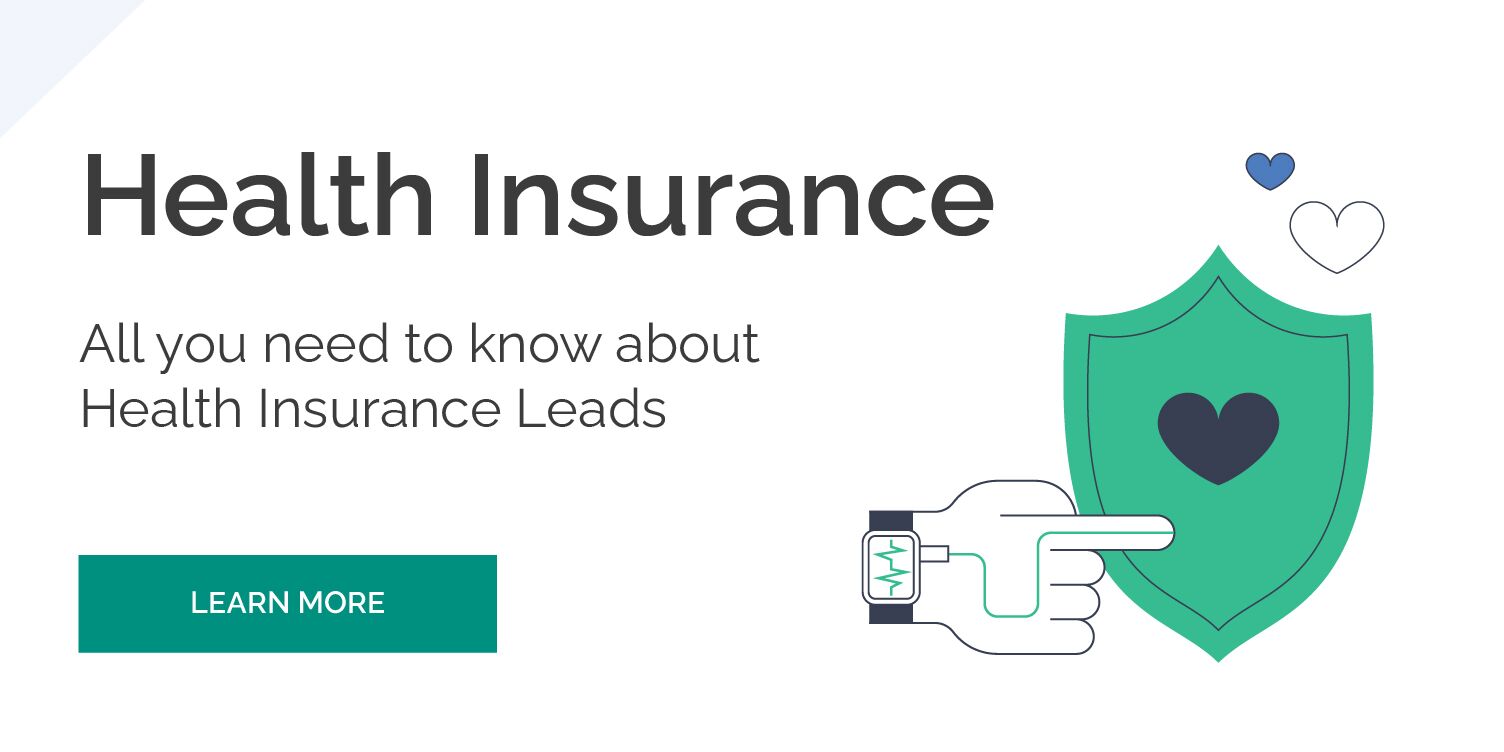 How To Generate Health Insurance Leads, Step-by-Step